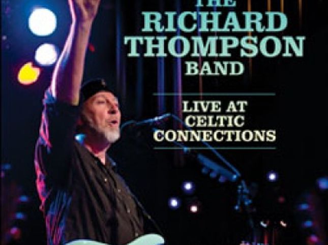 √ Richard Thompson - LIVE AT CELTIC CONNECTIONS - la recensione di ...