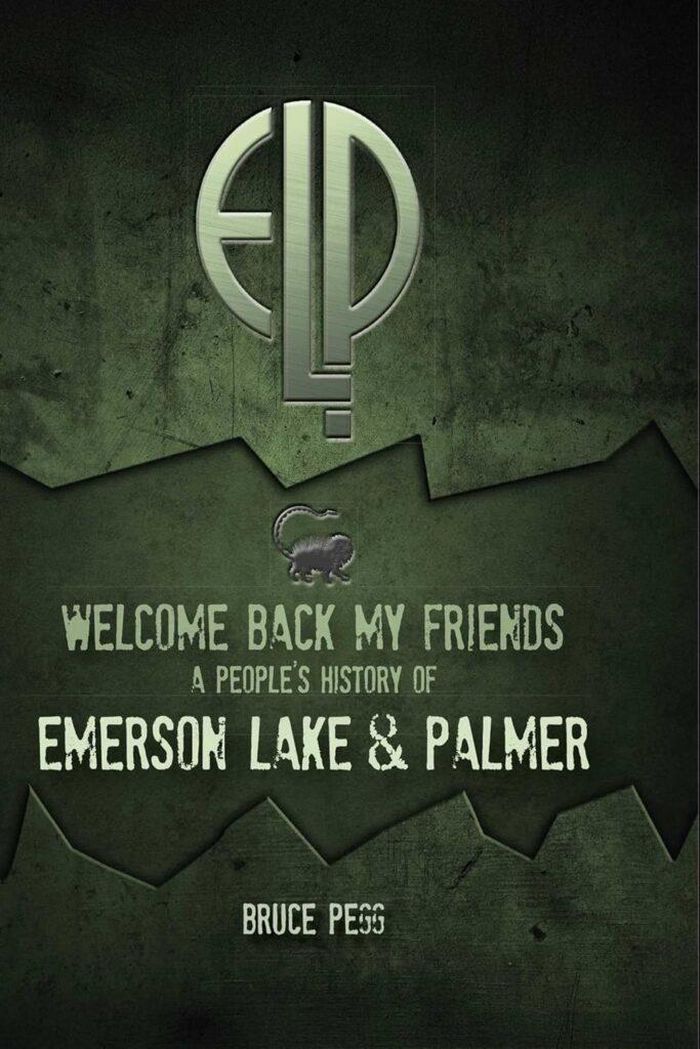 √ Emerson Lake & Palmer, esce il volume “Welcome Back My Friends” - Rockol